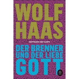 Der Brenner und der liebe Gott