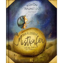 Der flei&szlig;ige Mistk&auml;fer und die Tr&auml;ume der Anderen