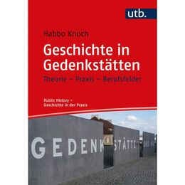 Geschichte in Gedenkst&auml;tten