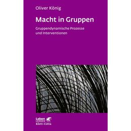 Macht in Gruppen (Leben lernen, Bd. 106)