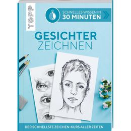 Schnelles Wissen in 30 Minuten - Gesichter Zeichnen