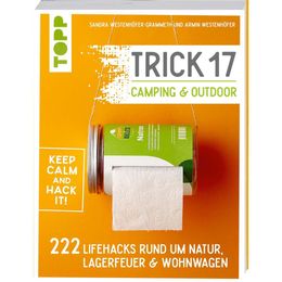 Trick 17 - Camping & Outdoor