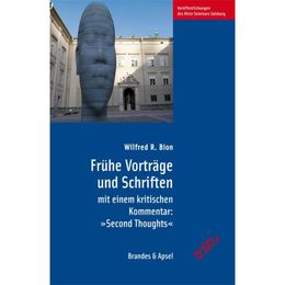 Fr&uuml;he Vortr&auml;ge und Schriften mit einem kritischen Kommentar: &raquo;Second Thoughts&laquo;