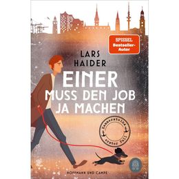 Einer muss den Job ja machen