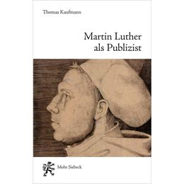 Martin Luther als Publizist