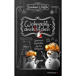 Weihnachtsanekt&ouml;tchen - Spannende Geschichten aus dem Ruhrgebiet