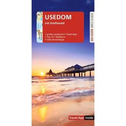GO VISTA: Reisef&uuml;hrer Usedom mit Greifswald