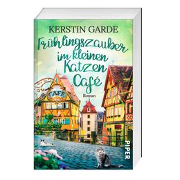 Piper Verlag GmbH Fr&uuml;hlingszauber im kleinen Katzen-Caf&eacute;