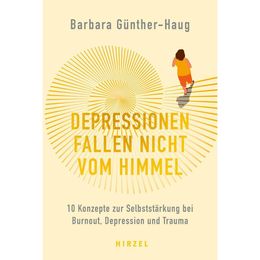 Depressionen fallen nicht vom Himmel