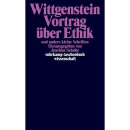 Vortrag &uuml;ber Ethik und andere kleine Schriften
