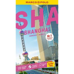 MARCO POLO Reisef&uuml;hrer Shanghai, Sozhou, Hangzhou
