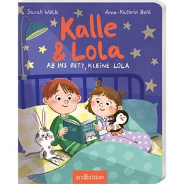 Kalle und Lola: Ab ins Bett, kleine Lola