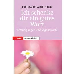 Ich schenke dir ein gutes Wort