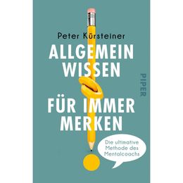 Piper Verlag GmbH Allgemeinwissen f&uuml;r immer merken