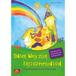 Unser Weg zur Erstkommunion, Handbuch f&uuml;r Katecheten und Katechetinnen