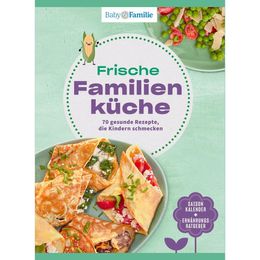 Baby und Familie: Frische Familienk&uuml;che