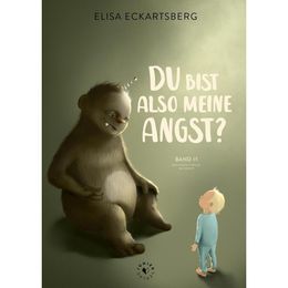 Du bist also meine Angst?