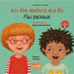 Ich bin anders als du - Ich bin wie du. Russisch - Deutsch