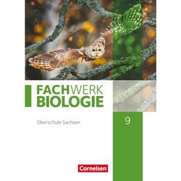 Fachwerk Biologie 9. Schuljahr - Sachsen - Sch&uuml;lerbuch