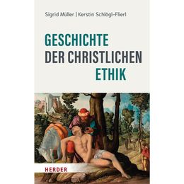 Geschichte der christlichen Ethik