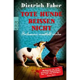 Tote Hunde bei&szlig;en nicht