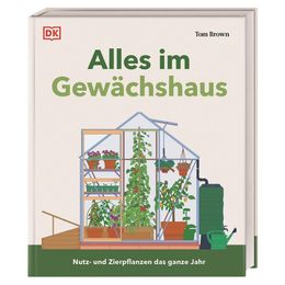 Dorling Kindersley Alles im Gew&auml;chshaus
