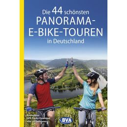 Die 44 sch&ouml;nsten Panorama-E-Bike-Touren in Deutschland