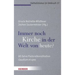 Immer noch Kirche in der Welt von heute?