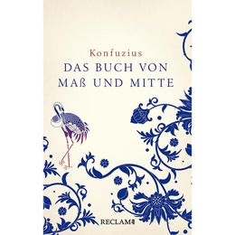 Zhongyong. Das Buch von Ma&szlig; und Mitte