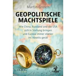 Geopolitische Machtspiele