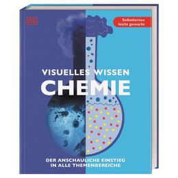 Dorling Kindersley Visuelles Wissen. Chemie