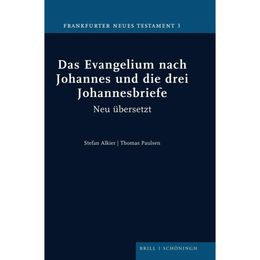 Das Evangelium nach Johannes und die drei Johannesbriefe
