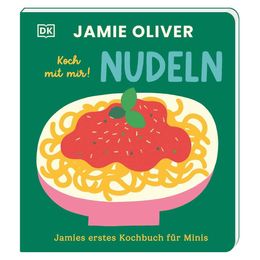 Dorling Kindersley Jamies erstes Kochbuch f&uuml;r Minis. Koch mit mir! Nudeln