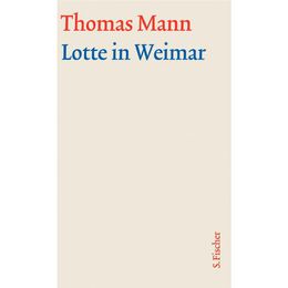 Lotte in Weimar. Gro&szlig;e kommentierte Frankfurter Ausgabe. Textband