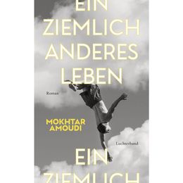 Ein ziemlich anderes Leben