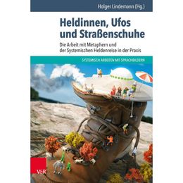 Heldinnen, Ufos und Stra&szlig;enschuhe