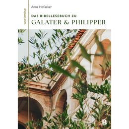 Das Bibellesebuch zu Galater und Philipper