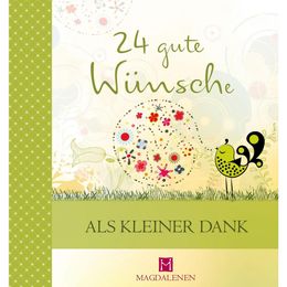 24 gute W&uuml;nsche - Als kleiner Dank