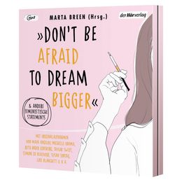 'Don't Be Afraid to Dream Bigger'
