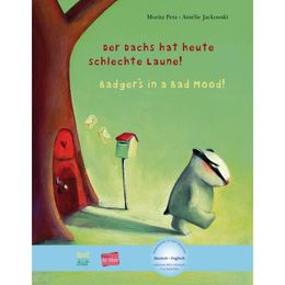 Der Dachs hat heute schlechte Laune! Kinderbuch Deutsch-Englisch