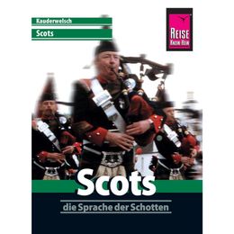 Reise Know-How Sprachf&uuml;hrer Scots - die Sprache der Schotten