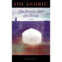 Die Br&uuml;cke &uuml;ber die Drina