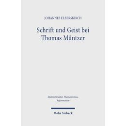 Schrift und Geist bei Thomas M&uuml;ntzer