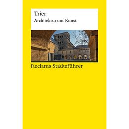 Reclams St&auml;dtef&uuml;hrer Trier