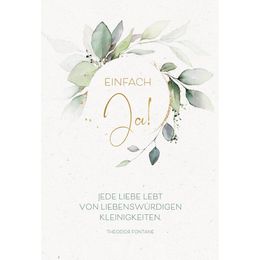 Gl&uuml;ckwunschkarte zur Hochzeit - Einfach Ja! (6 St&uuml;ck)