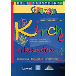 Kirche erkunden - Haus aus Steinen - Haus aus Menschen