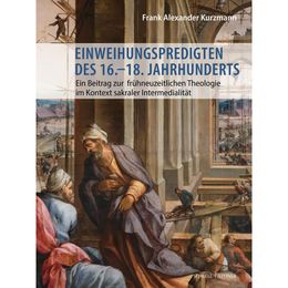 Einweihungspredigten des 16.-18. Jahrhunderts