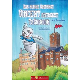 Das kleine Gespenst Vincent entdeckt Th&uuml;ringen