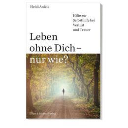 Leben ohne Dich - nur wie?
