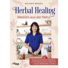 Riva Verlag Herbal Healing - Medizin aus der Natur
